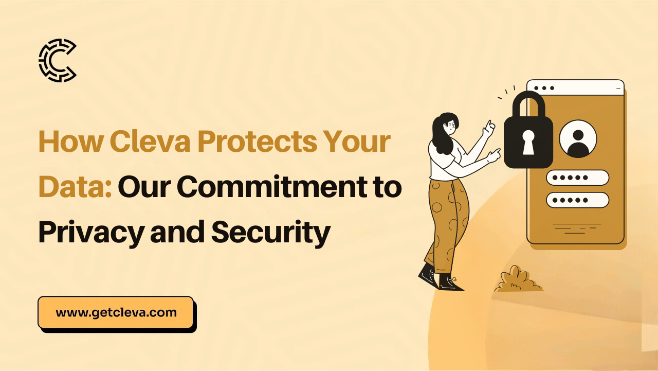 How Cleva Protects Your Data: Our Commitment to Privacy a...