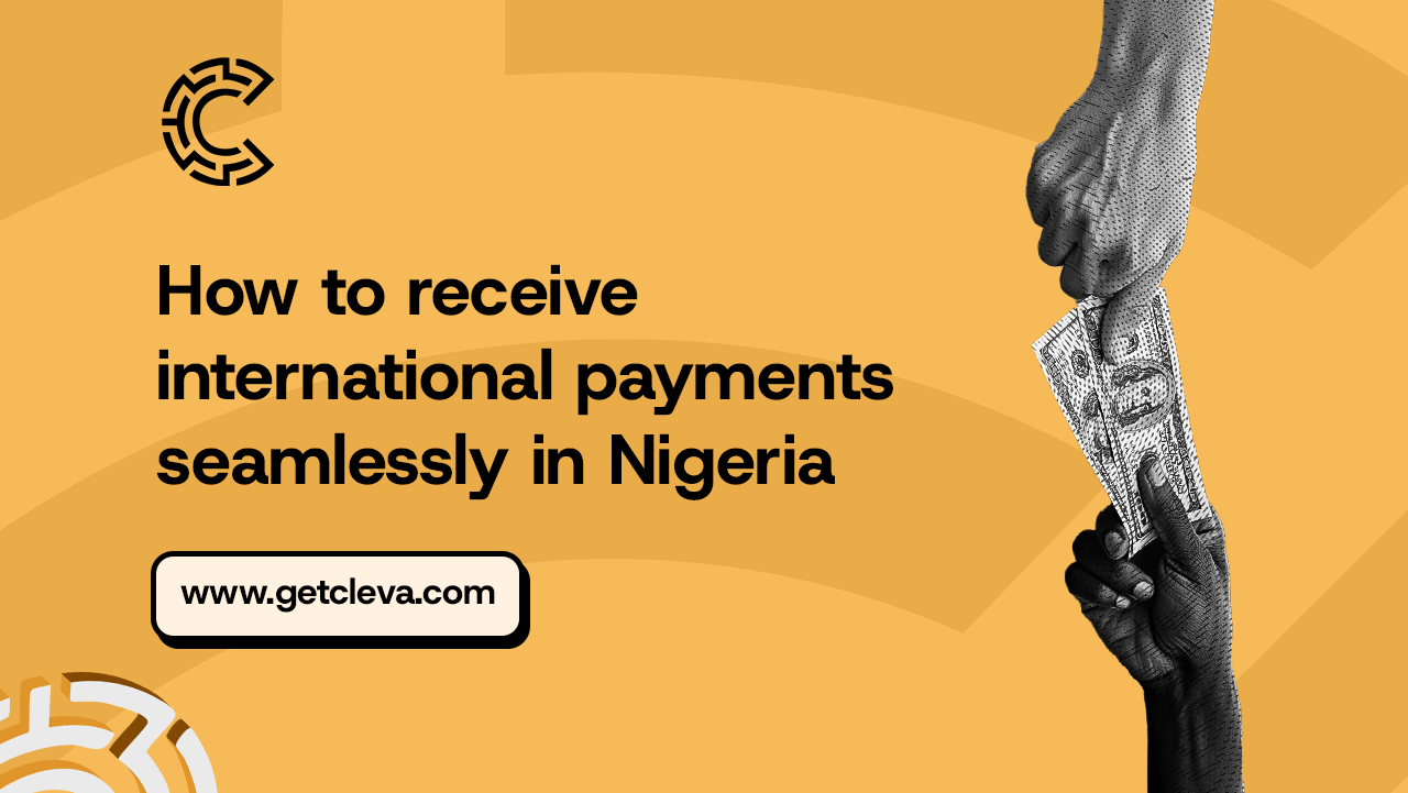 How to Receive International Payments Seamlessly in Nigeria